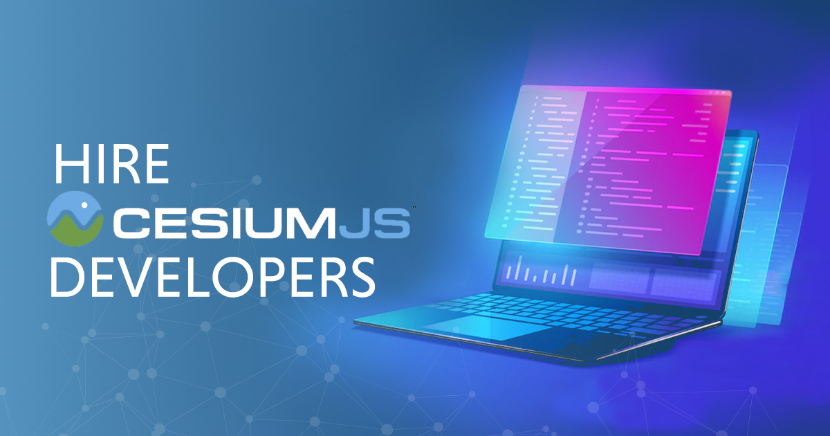 Hire Cesium js Developers